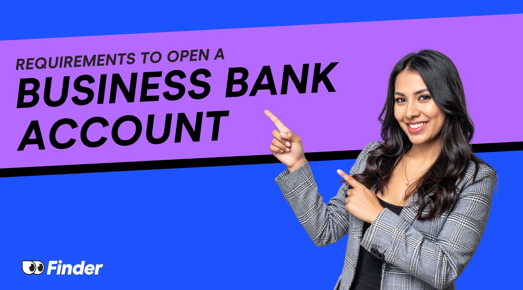 Business Bank Account Requirements: Have These Before Applying